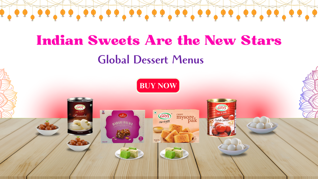 Why Indian Sweets Are the New Stars of Global Dessert Menus – Budget Mart